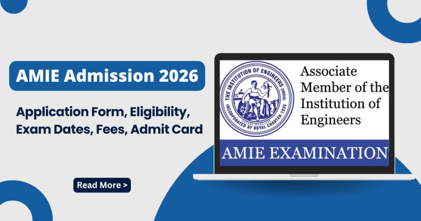 AMIE Admission 2026: Application Form, Eligibility, Exam Dates, Fees ...