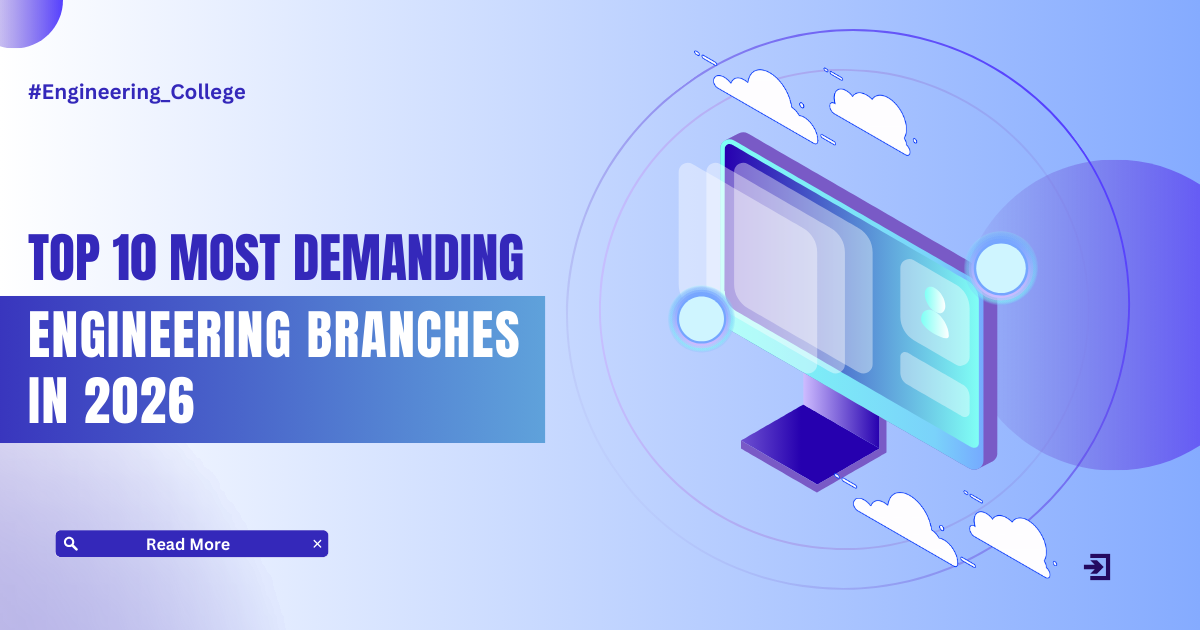Top 10 Most Demanding Engineering Branches in 2026